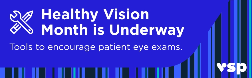 Healthy Vision Month Is Here!